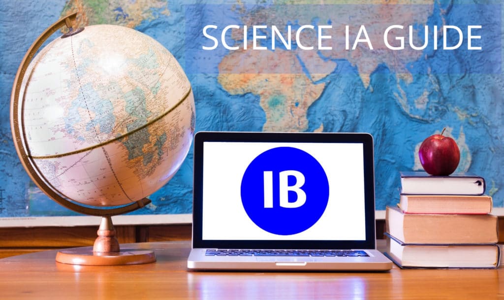SCIENCE IB INTERNAL ASSESSMENT DETAILS - HACK YOUR COURSE TUTORING